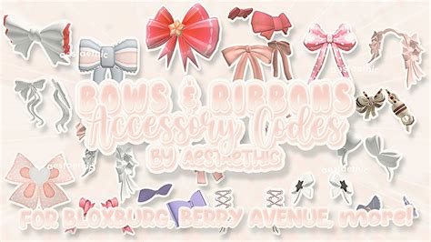 Cute Bows And Ribbons Accessory Codes Berry Avenue Bloxburg And Brookhaven Pt1 Roblox Aesthetic