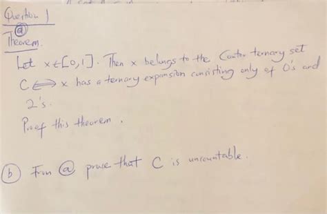 Solved Theorem Let X∈ 01 Then X Belungs To The Cantor
