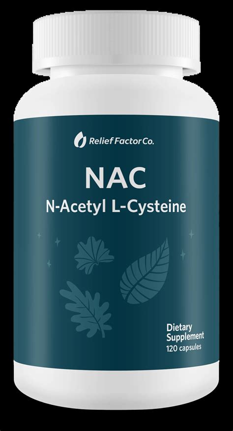 Nac N Acetyl L Cysteine Relief Factor Co
