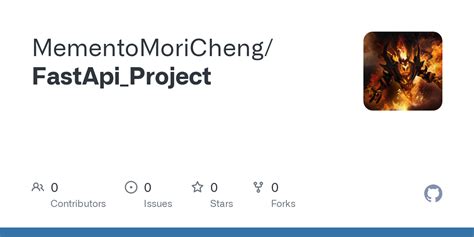 GitHub MementoMoriCheng FastApi Project