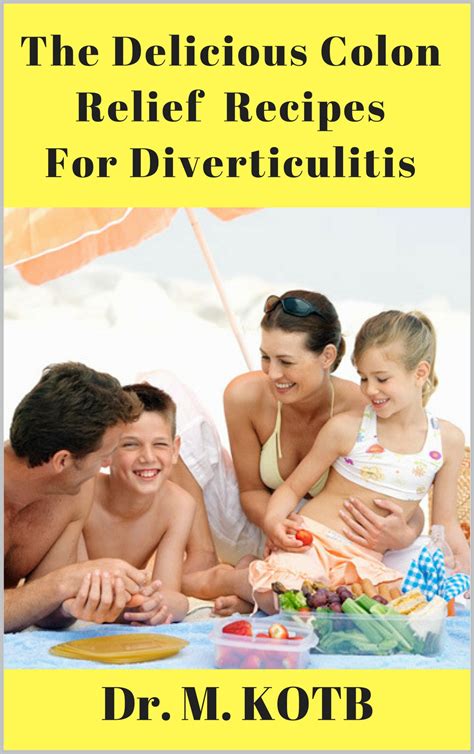 Buy The Delicious Colon Recipes For Diverticulitis The Ultimate Guide