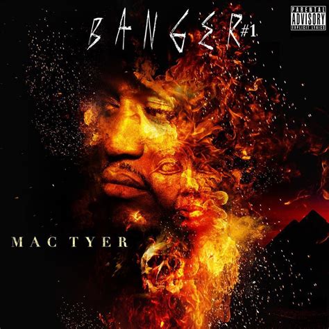 Mac Tyer Banger Lyrics Genius Lyrics