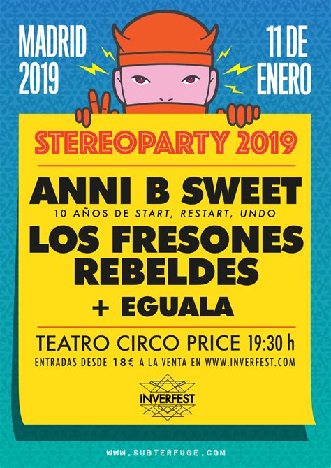 Anni B Sweet Los Fresones Rebeldes Y Eguala En Stereoparty2019