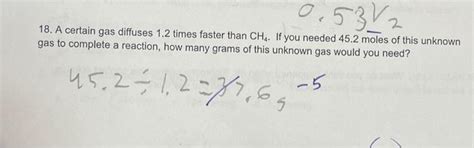 solved 18 a certain gas diffuses 1 2 times faster than ch4