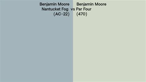 Benjamin Moore Nantucket Fog Vs Par Four Side By Side Comparison