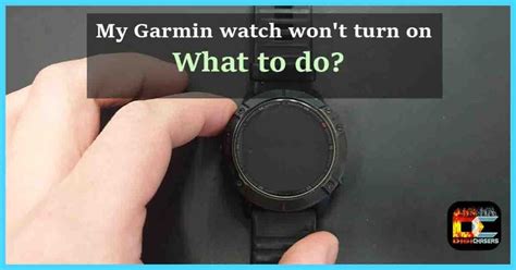 My Garmin Watch Wont Turn On What To Do DigiChasers