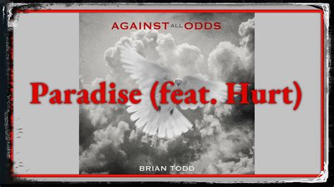 Christian Rap Brian Todd Paradise Feat H U R T Audio