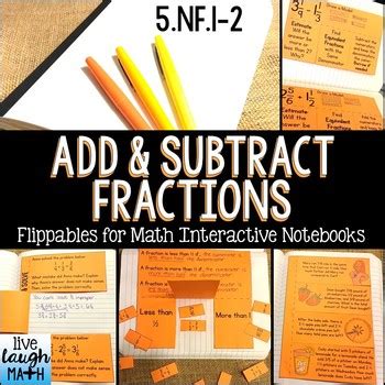 Math Interactive Notebook Add And Subtract Fractions By Live Laugh Math