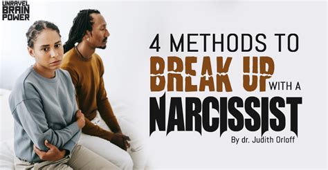 Methods To Break Up With A Narcissist Unravel Brain Power