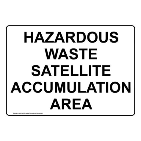 Hazardous Material Sign Hazardous Waste Satellite Accumulation Area