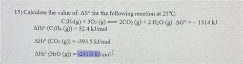Solved Calculate the value of ΔS for the following Chegg com