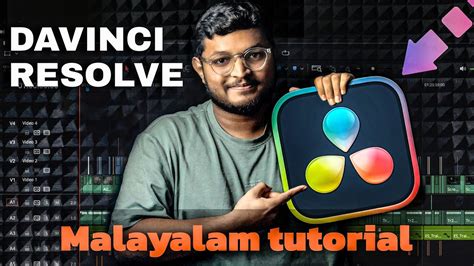 Davinci Resolve Malayalam Tutorial A Complete Beginners Guide Davinciresolvetutorial