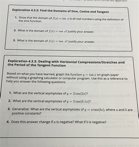 Solved Connected Approach Exploration 4 3 2 Find The Domains Of Sine Cosine And Tangent 1 Sh