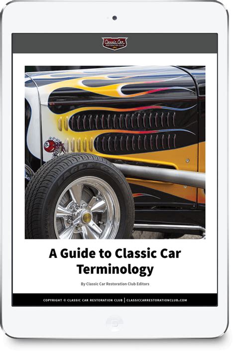 A Guide To Classic Car Terminology Classic Car Restoration Club