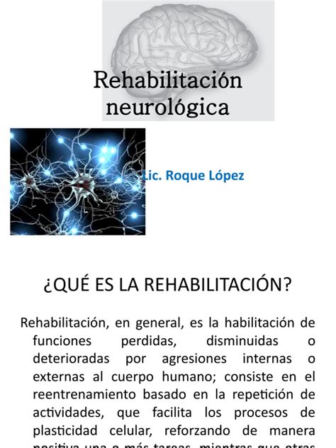 Presentación 1 Rehabilitación Neurológica Pdf Neuroplasticidad