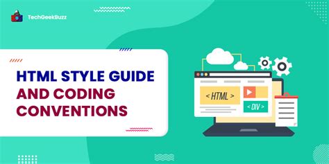 HTML Style Guide And Coding Conventions A Deeper Insights