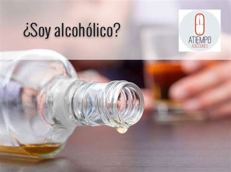 Descubre Cómo Saber Si Soy Alcohólico Atiempo Adicciones