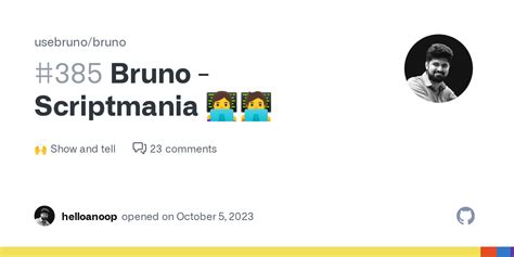 bruno scriptmania 👩‍💻🧑‍💻 · usebruno bruno · discussion 385 · github