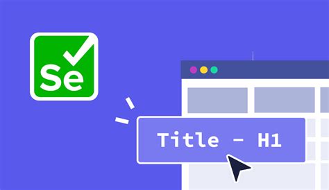 Get Title In Selenium Webdriver With Examples