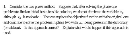 Solved Consider The Two Phase Method Suppose That After Chegg