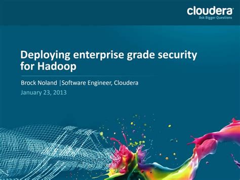 Deploying Enterprise Grade Security For Hadoop Pptx