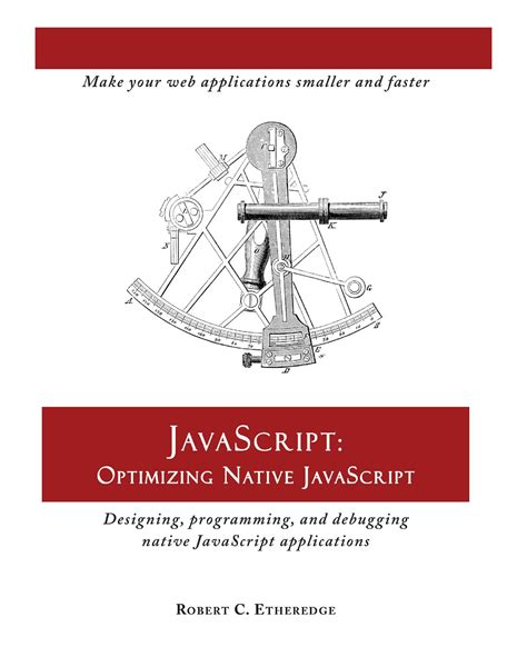 Java Script Optimizing Native Java Script Javascript Optimizing