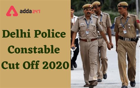 Delhi Police Constable Cut Off 2021 Out Check Cbt Cut Off