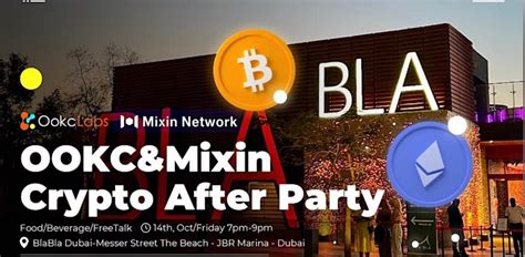 OOKC Mixin Crypto After Party Mixin Network