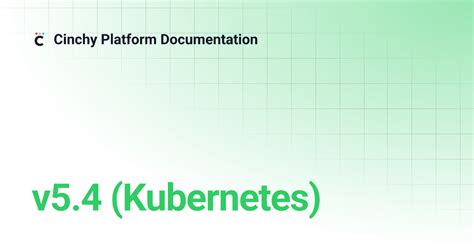 V5 4 Kubernetes Cinchy Platform Documentation