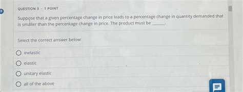 Solved Question 31 ﻿pointsuppose That A Given Percentage