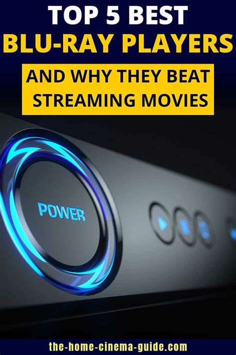 Top 5 Best Blu Ray Players And Buying Guide 2023 Home Cinema Guide