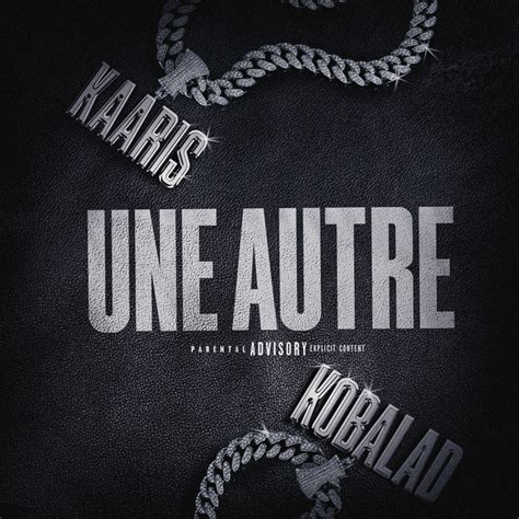 Une Autre Titre Et Paroles Par Kaaris Koba Lad Spotify
