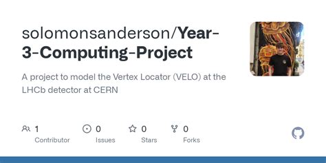 github solomonsanderson year 3 computing project a project to model the vertex locator velo