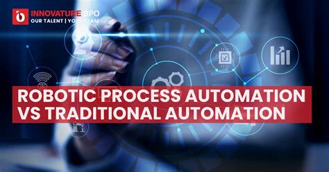 Robotic Process Automation Vs Traditional Automation Key Differences And Benefits Explained