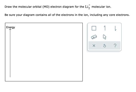 Solved Draw The Molecular Orbital Mo Electron Diagram