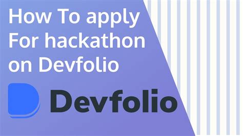 Master The Art Of Applying For Hackathons Your Complete Guide With