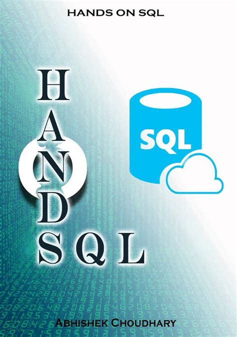 hands on sql ebook choudhary abhishek kindle store