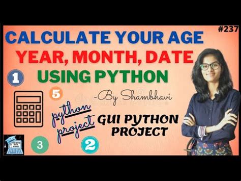 Calculate You Age Year Month Day Using Python Python Project Gui Python Project Age