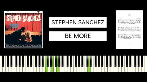 Stephen Sanchez Be More Best Piano Tutorial And Cover Youtube