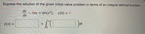 Solved Express The Solution Of The Given Initial Value