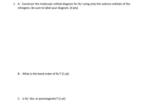 Solved Construct The Molecular Orbital Diagram For N2 Using Only The