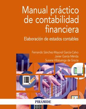 Libro Manual Practico De Contabilidad Financiera Elaboracion De Estados