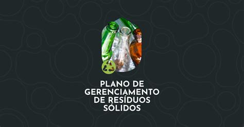 Plano De Gerenciamento De Resíduos Sólidos — Eccaplan