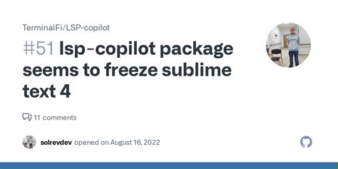 lsp copilot package seems to freeze sublime text 4 · issue 51 · terminalfi lsp copilot · github