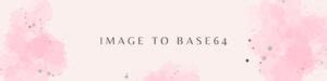 To Base Encoder Convert Jpeg Images To Base B Encode