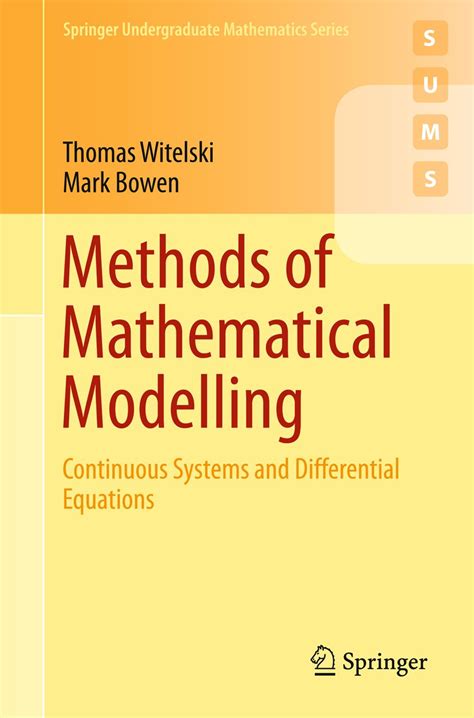 Methods Of Mathematical Modelling Continuous Systems And Differential Equations Springer