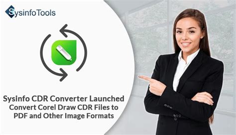 sysinfo cdr converter launched convert corel draw cdr files to pdf and