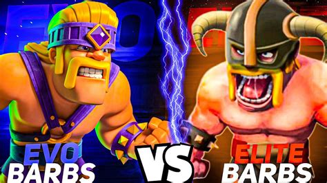 Evolved Barbarians Vs Elite Barbarians Clash Royale Battle Youtube