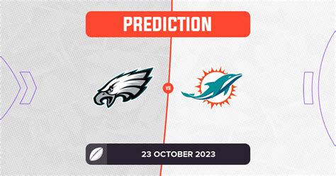 Eagles Vs Dolphins Prediction And Preview Nfl Week 7 2023
