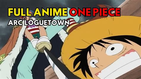 Full Nonton Anime Luffy Vs Smoker Youtube